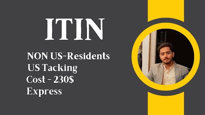 Help to get your itin individual taxpayer number by Zainhanif784 | Fiverr