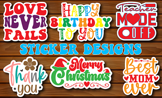 Do custom typography sticker designs for you by Nazrul1995 | Fiverr