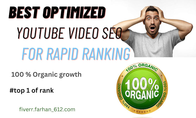 Do best optimized youtube video seo for rapid ranking by Farhan_612 ...