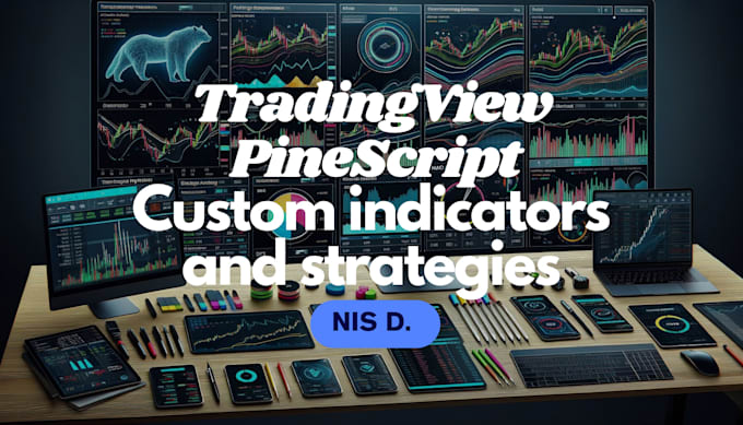 Code any custom indicator and strategy in pinescript or ai and data science by Nis_dev | Fiverr