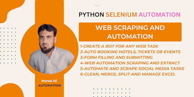 Automate Tasks And Web Scraping Using Python Selenium By Muradali588