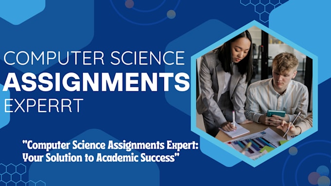Do Computer Science Assignments And Related Task By Nimrajabran Fiverr 4492