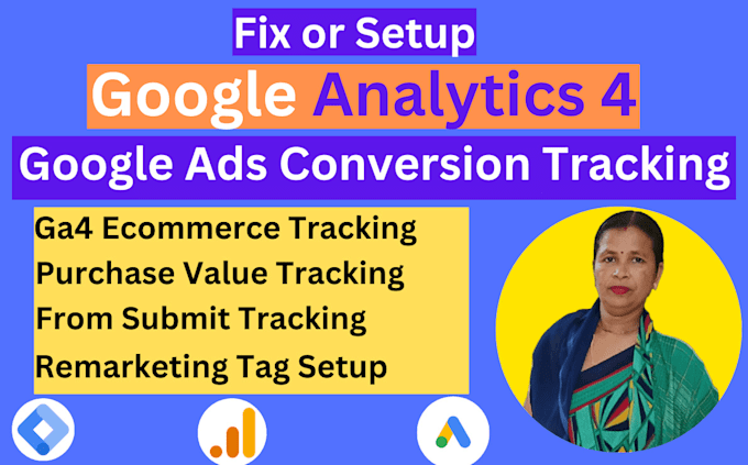 Fix or setup google analytics 4, ga4 ecommerce tracking, conversion tracking gtm by Bany_s01 ...