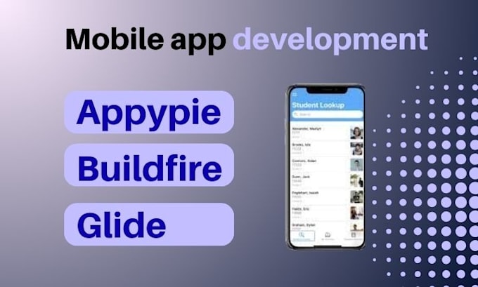 Create custom dynamic mobile application with glide buildfire appypie io by Favour_dlgitals | Fiverr