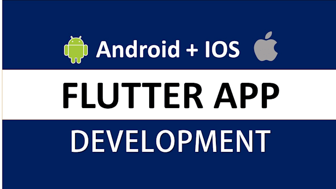 Create android and ios apps in flutter by Sajidrehan428 | Fiverr