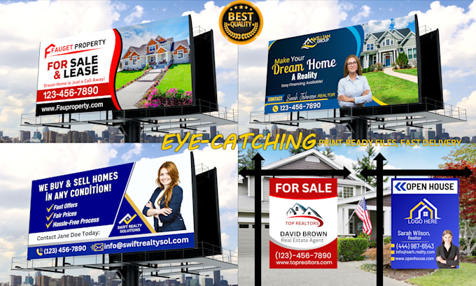 Design eye catching real estate yard sign, billboard, signage or viynl ...
