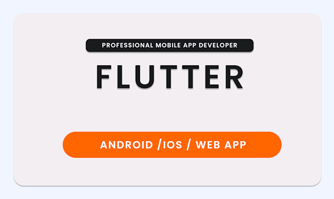 Design and develop android ios web app in flutter by Rohitkavar198 | Fiverr