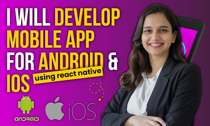 Develop mobile app for android and ios using react native by Farah ...
