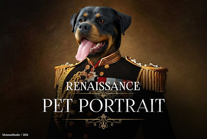 Create a custom historical renaissance pet portrait by Mutamafilm | Fiverr