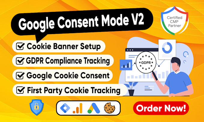 Setup google consent mode v2, cookie consent banner via gtm by Analyics_noyon | Fiverr