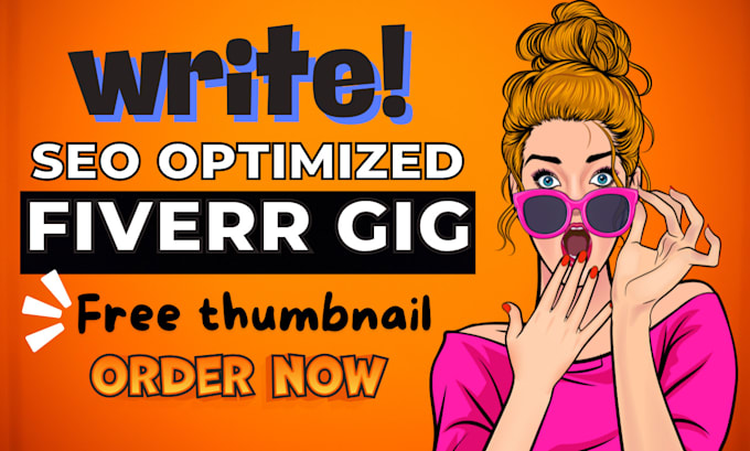 Write seo optimized fiverr gig description for your fiverr business by ...