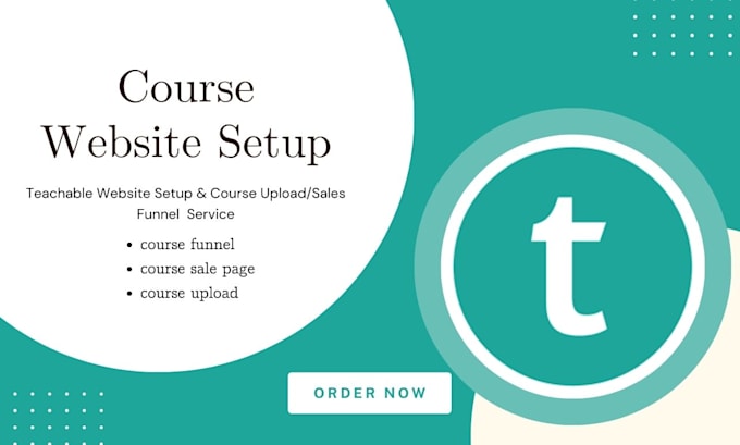 Setup teachable website and upload course or sales funnel for you by ...