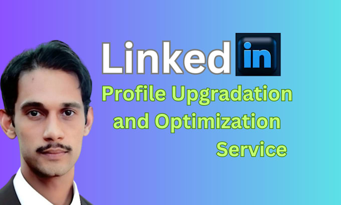 Upgrade fully optimized linkedin profile professionally by ... Upgrade fully optimized linkedin profile professionally by ...