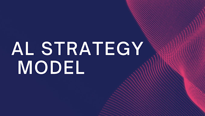 Provide expert ai strategy, advice model by Gabriela_reich | Fiverr