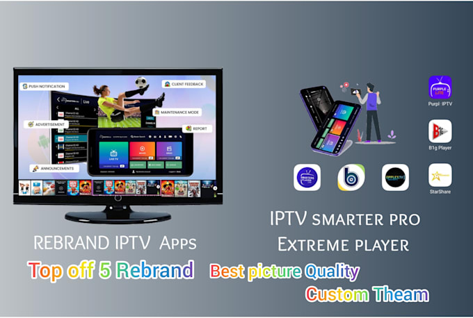 Top of 5 rebrand iptv and custom apk by Shami_iptv | Fiverr