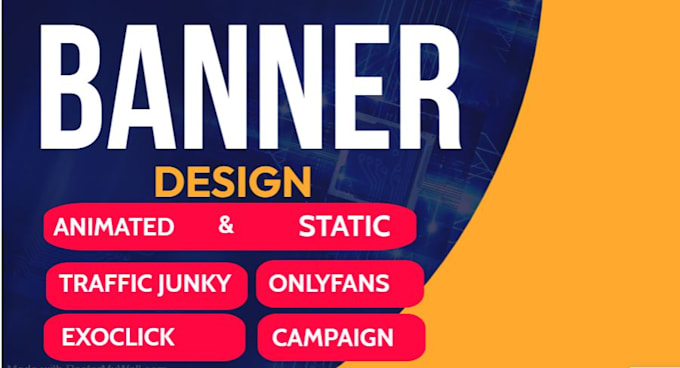 Design traffic junky banner, exoclick banner, static, animated for ...