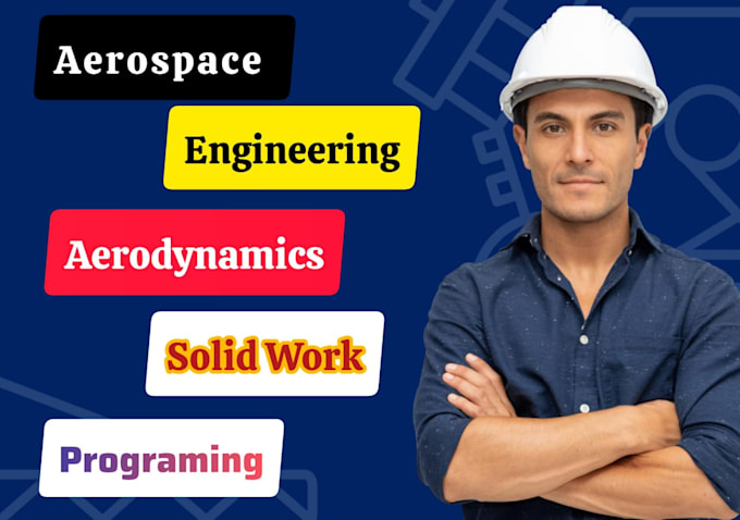 Provide consultation for aerospace engineering , mechanical and ...