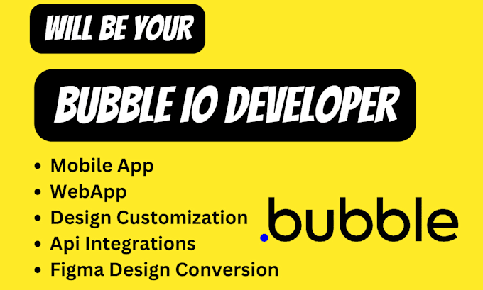 Your bubble io developer, bubble web app developer and bubble io apps ...