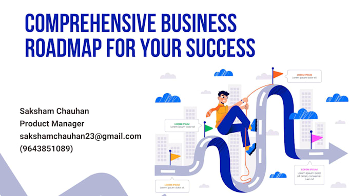 Develop a comprehensive business roadmap for your success by ...