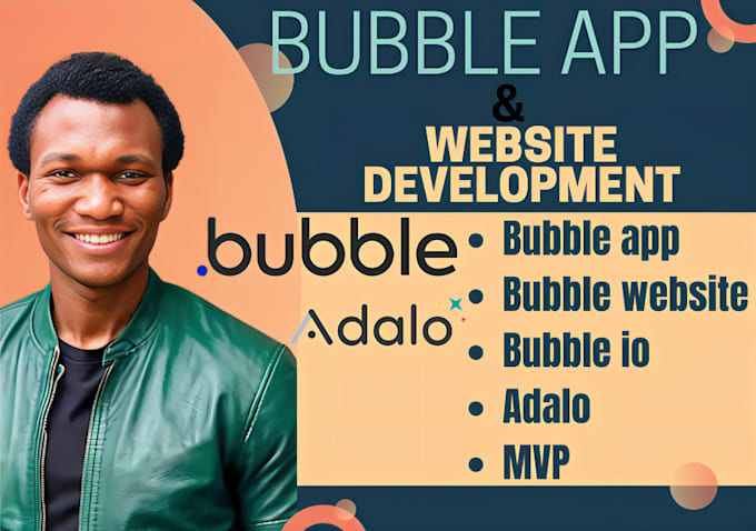 Build bubble app bubble web app bubble website adalo mvp, chatbot ... Build bubble app bubble web app bubble website adalo mvp, chatbot ...