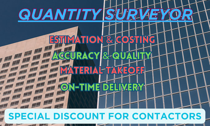 Be your expert quantity surveyor for quantity take off by Sanjay07 | Fiverr