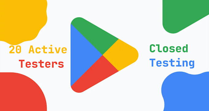 Provide 20 testers for your google play closed testing by Parth_unity3d ...