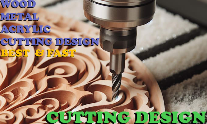 2d,3d,5d cutting and printing for all kind cnc design by Redox777 | Fiverr