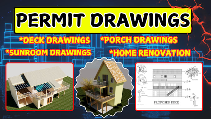 Draw deck, patio, porch, sunroom and home addition drawings for city ...