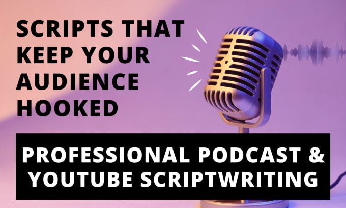 Write engaging podcast and youtube script by Minhaz323 | Fiverr Write engaging podcast and youtube script by Minhaz323 | Fiverr
