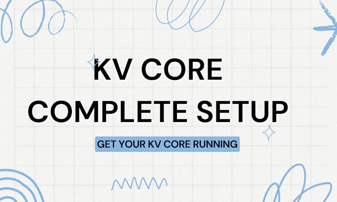 Do kv core setup for your kv core by Bankydesignz | Fiverr