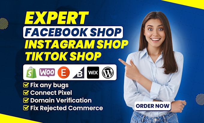 Set up facebook shop, tiktok, instagram shop, fix meta pixel, shopify ...