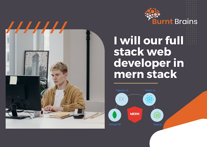 Our full stack web developer in mern stack by Burnt_brains | Fiverr
