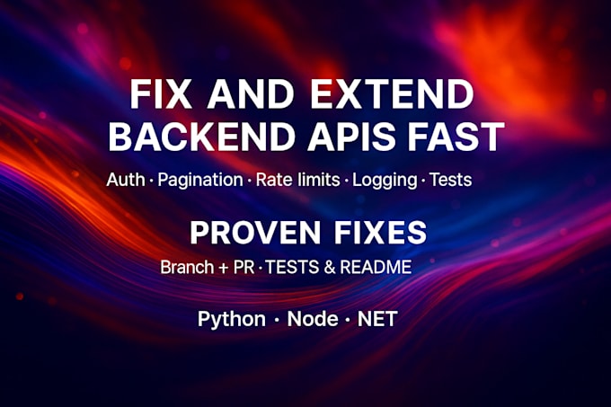 Fix and extend backend apis in python nodejs and dotnet by Llmsjraj | Fiverr