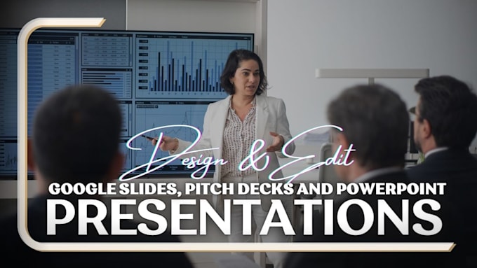 Design google slides, pitch decks, powerpoint presentations by ...