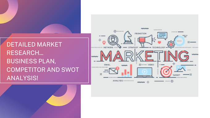 Do detailed market research business plan and swot analysis by ...