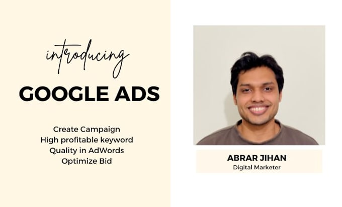 Setup, optimize and manage google ads search campaigns by Abrarjihan7 ...