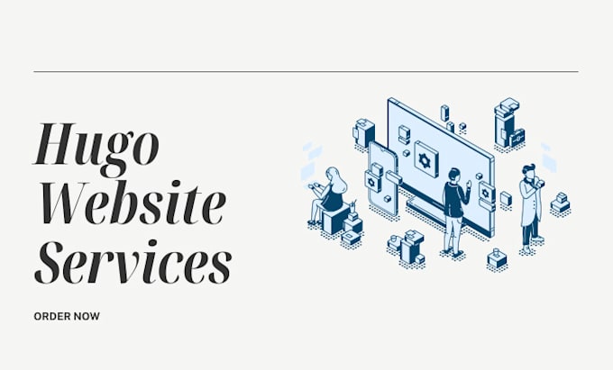 Build a very responsive hugo website by Tornadorose | Fiverr