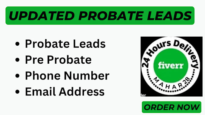 Provide updated probate leads with skip tracing by Mahar28 | Fiverr