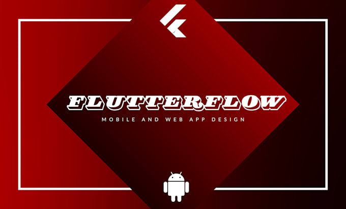 Do Flutterflow Flutter App Development As Flutter Flutterflow Flutter Developer By Dipenpau Fiverr