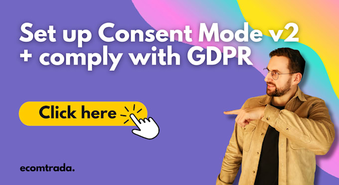 Make your website comply with gpdr and consent mode v2 by Lennardsteeman | Fiverr