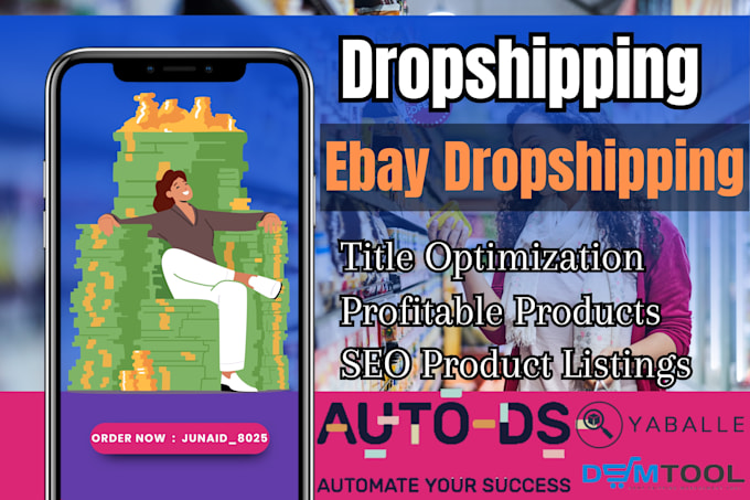 Do ebay dropshipping top listings via auto ds tool by Junaid_8025 | Fiverr