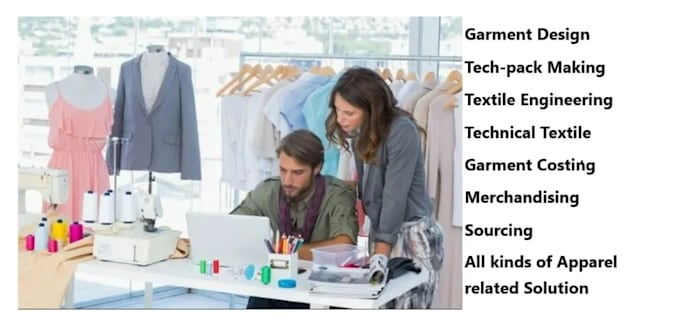 Do textile engineering, garment merchandising, design, data management ...