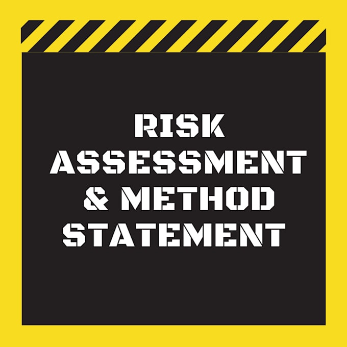Prepare incredible risk assessment, method statement by Kanwal_here ...