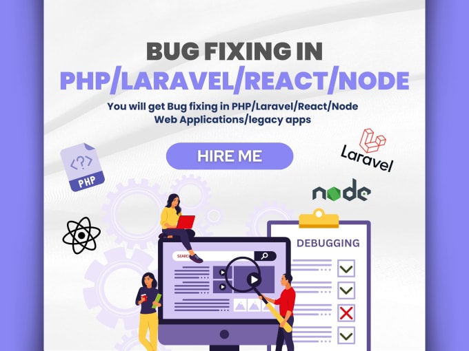 Fix Bugs In Php Laravel React Node Web Applications By Uzairfk Fiverr