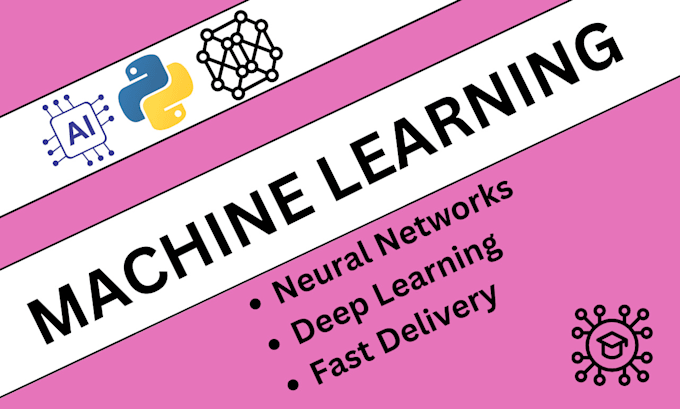 Create machine learning, deep learning projects by Ali_nadeem10 | Fiverr