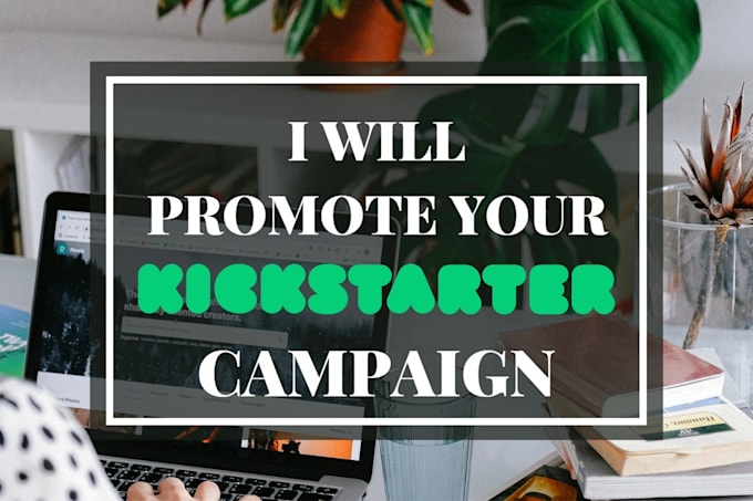 Promote your kickstarter campaign and drive backers by Alex_services ...