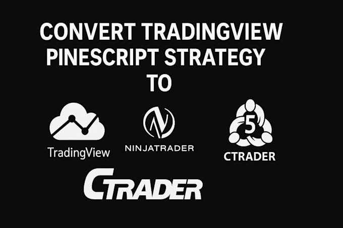 Convert tradingview pinescript strategy to ninjatrader, ctrader, quantower, mt5 by Naomi_madson ...