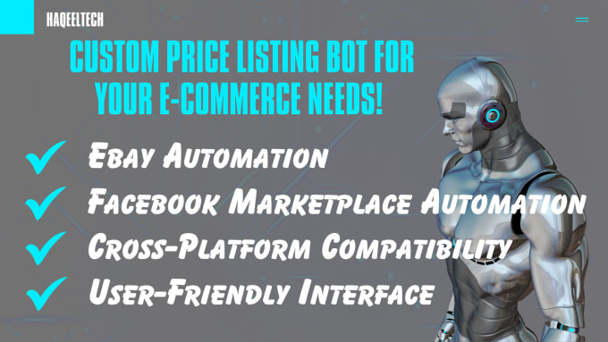 Develop ebay bot, facebook marketplace bot, price listing bot in python ... Develop ebay bot, facebook marketplace bot, price listing bot in python ...