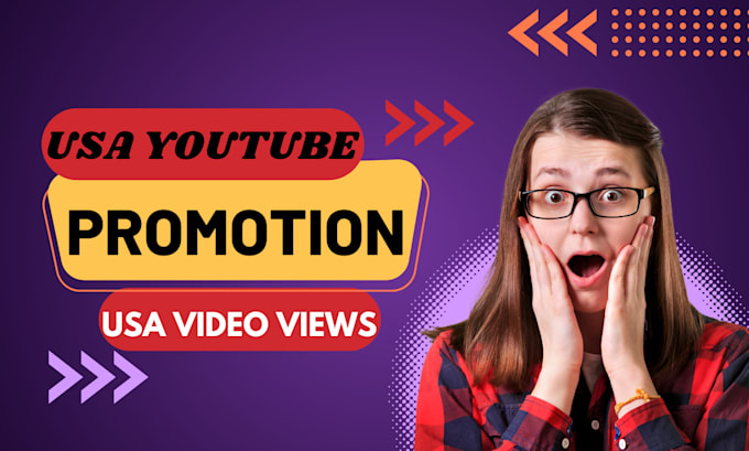 Do organic usa youtube promotion, usa video promotion to usa audience ...