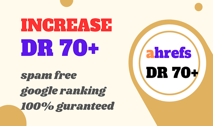 Increase dr ahrefs domain rating 70 plus by Ubaid9212 | Fiverr
